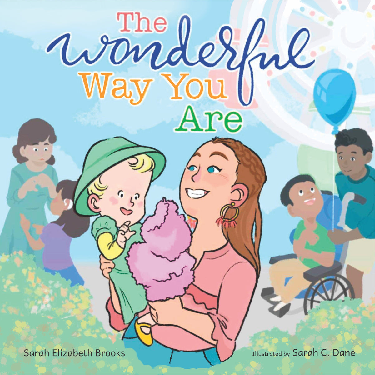 The Wonderful Way You Are – Sarah E. Brooks